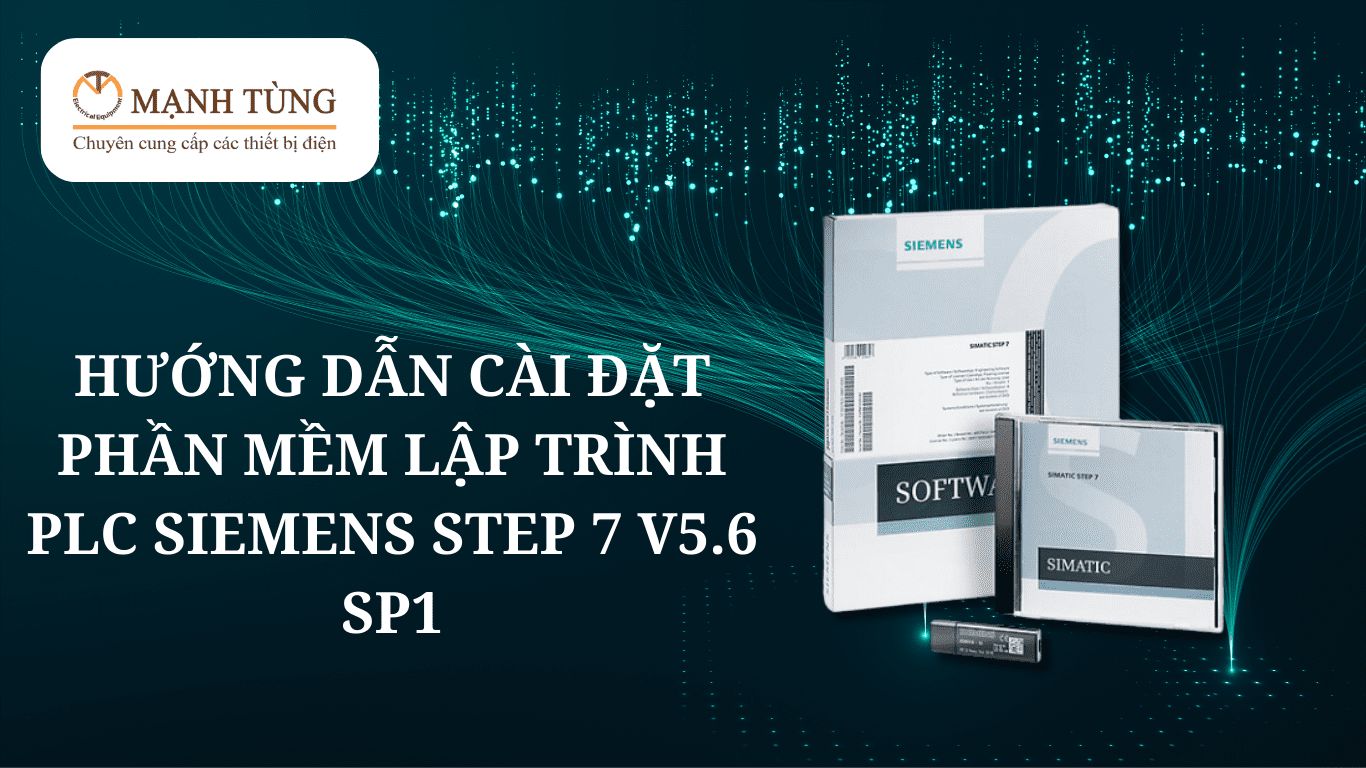 HƯỚNG DẪN CÀI ĐẶT PHẦN MỀM LẬP TRÌNH PLC SIEMENS STEP 7 V5.6 SP1 - Công Ty TNHH TM DV Thiết Bị ...