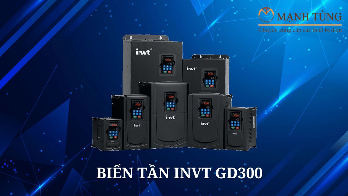 Top các dòng biến tần INVT phổ biến 2024 - Công Ty TNHH TM DV Thiết Bị Điện Mạnh Tùng